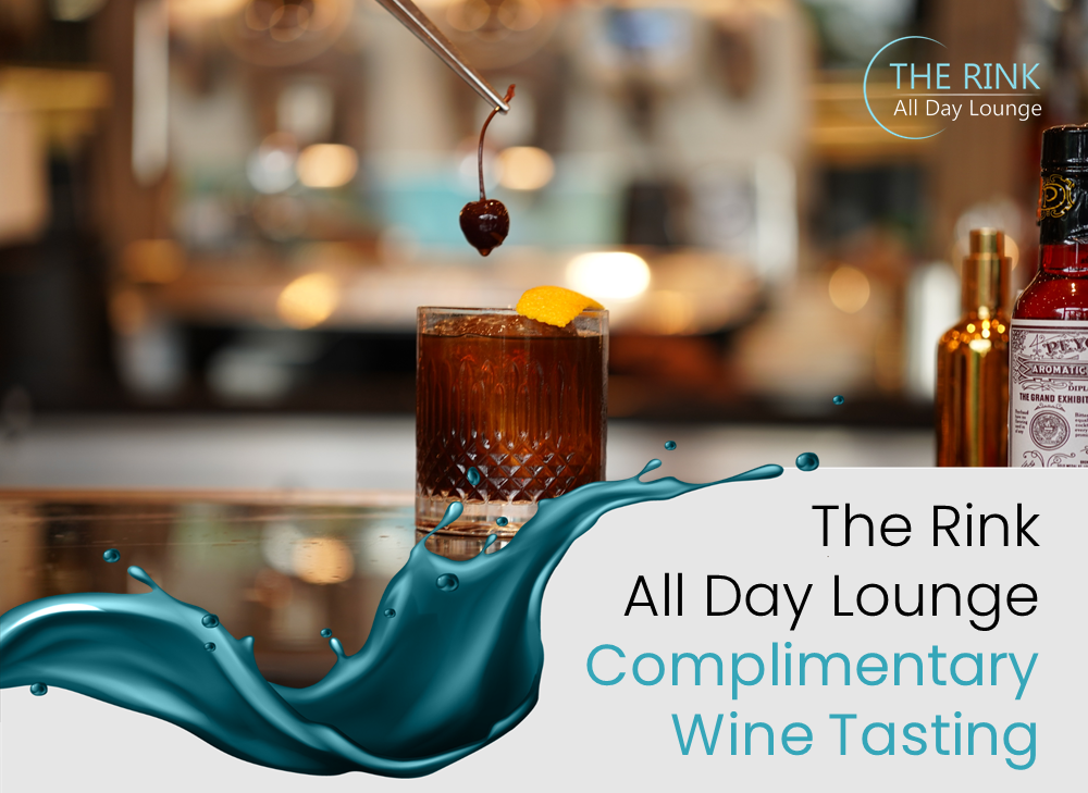 The Rink All Day Lounge Complimentary Wine Tasting